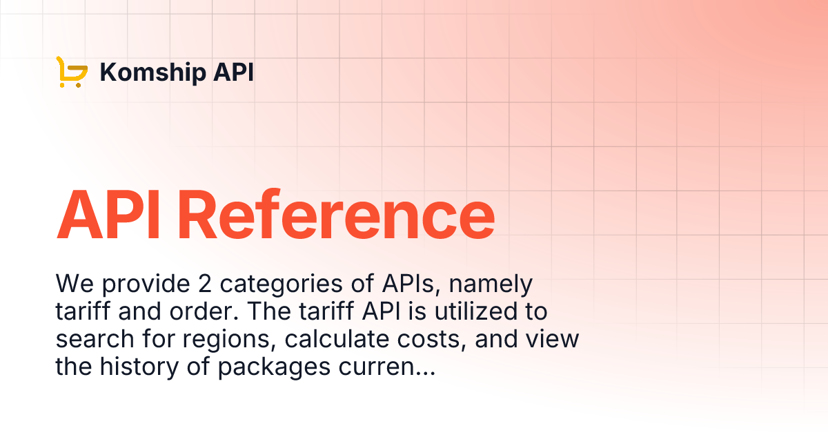 API Reference | Komship API